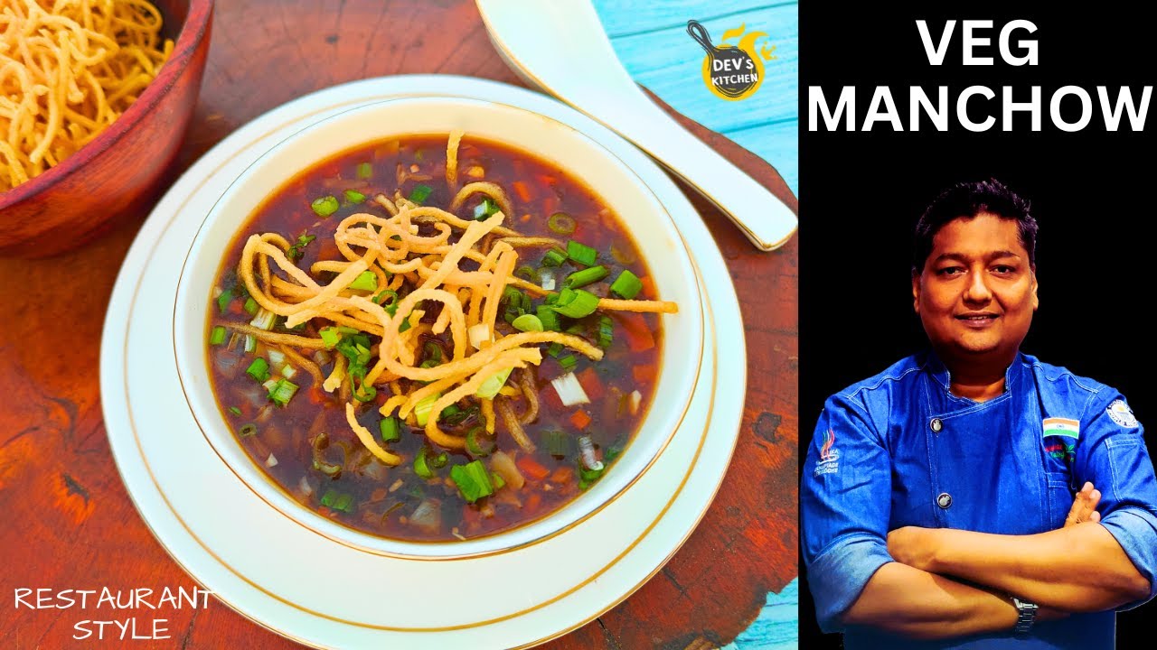 Veg Manchow Soup restaurant recipe I सबसे आसान तरीका रेस्टोरेंट वाला मनचाव सूप I Dev's Kitchen ...