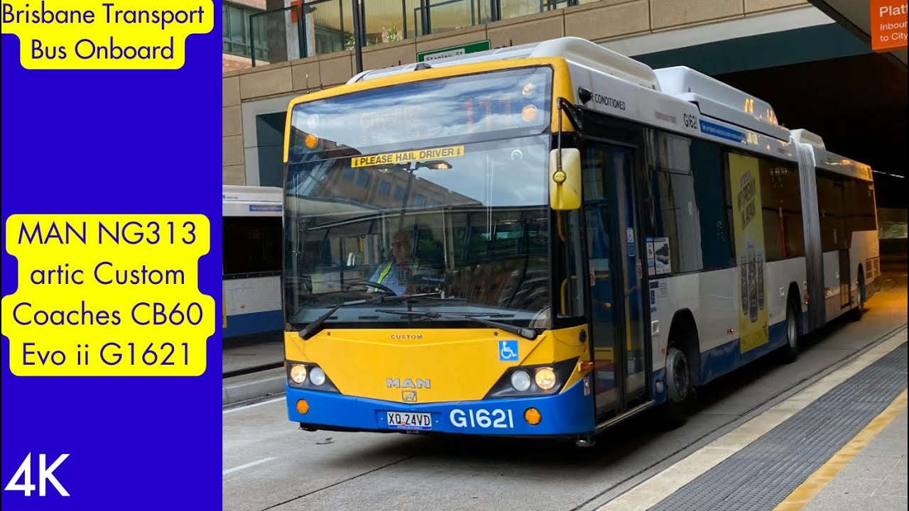 Brisbane Transport Bus Onboard - MAN NG313 artic Custom Coaches CB60 ...