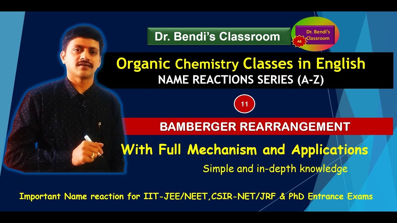 Lecture11 I Bamberger Rearrangement I Name Reactions I Organic ...