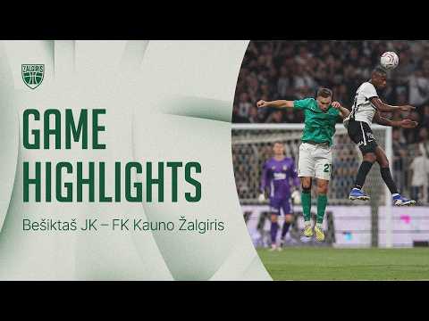 Bešiktaš JK – FK Kauno Žalgiris | Game Highlights | 2026.08.20