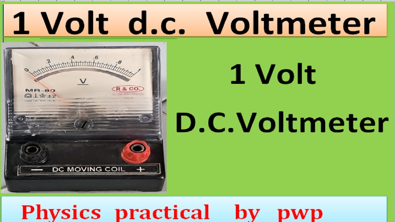 1 VOLT DC VOLTMETER | PHYSICS WITH PRACTICAL | PWP | - YouTube