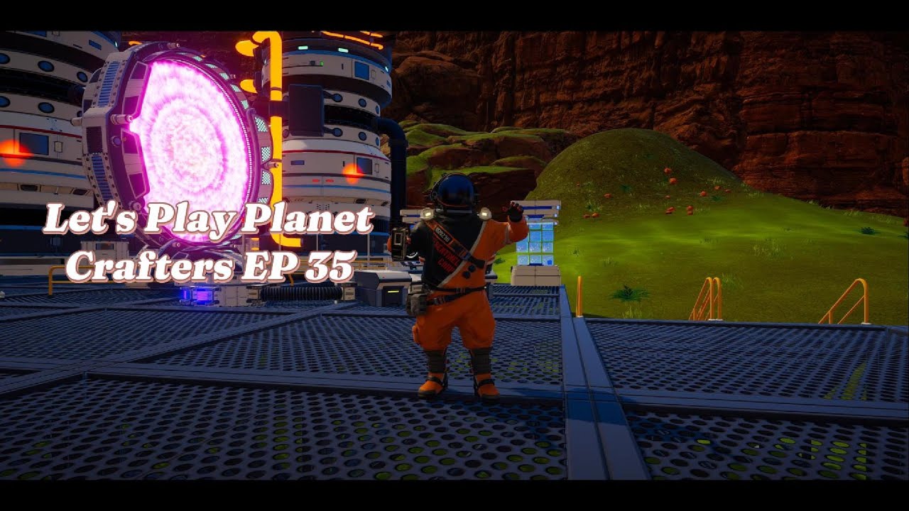 Let's Play Planet Crafters EP35 - YouTube
