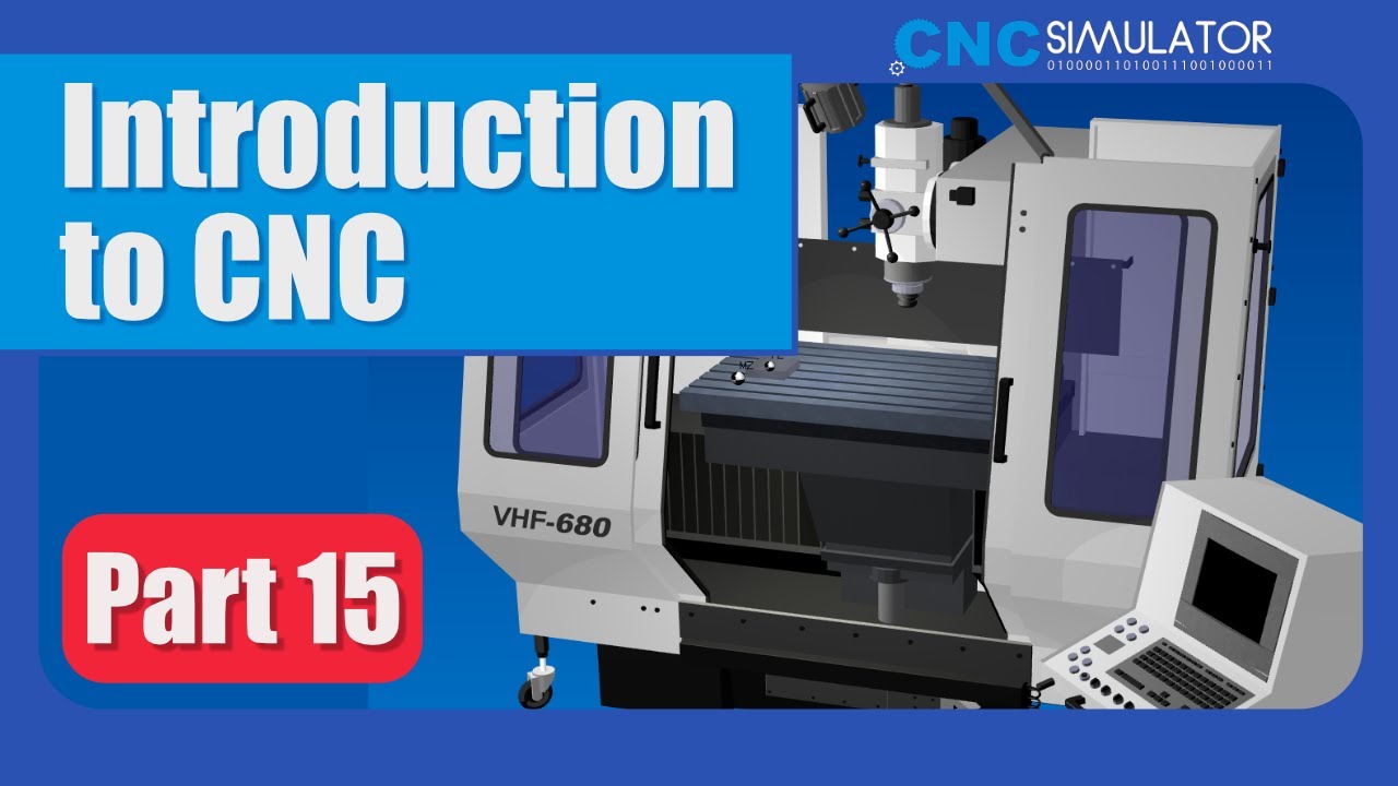 Part 15/15 | Unlocking CNC Simulator Pro: The Ultimate Tool for CNC ...