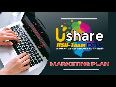 UShare Marketing Plan - HSH - TeamDBX - YouTube