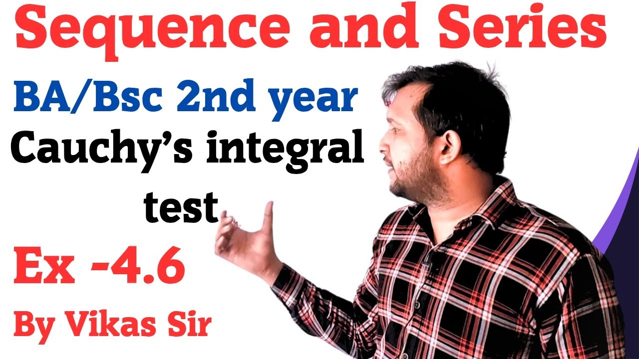 Cauchy integral test bsc 2nd year | cauchy integral test for ...