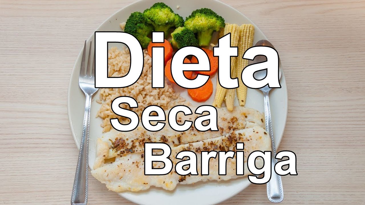 Dieta Seca Barriga Emagrece até 7 kg em 30 dias - YouTube