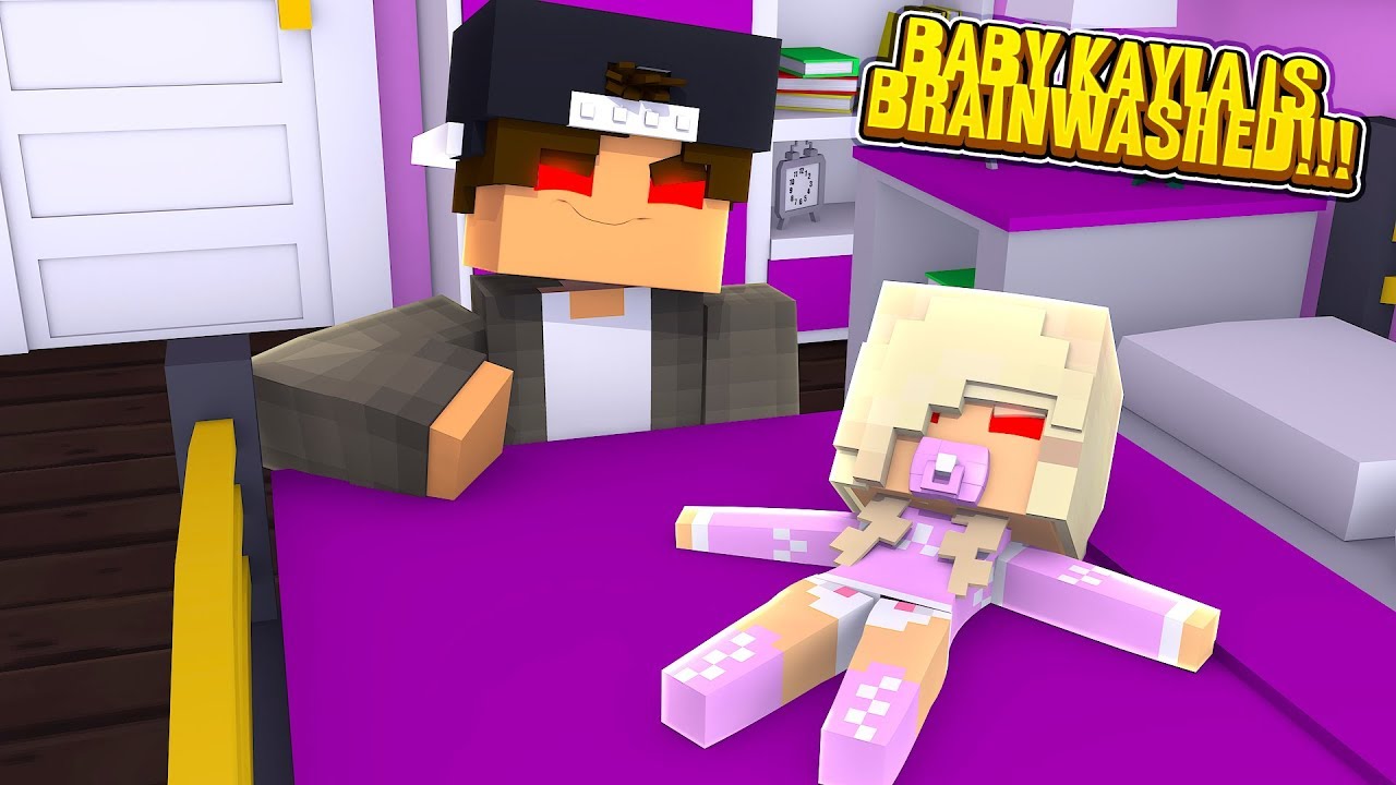 Minecraft PRINCESS BABY KAYLA GETS BRAINWASHED!!! - YouTube