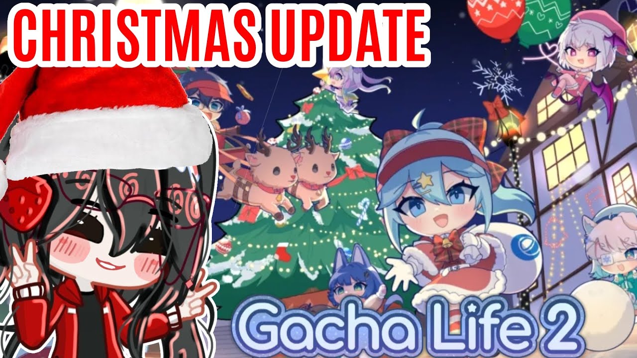 Gacha Life 2 Christmas Update! (Merry Christmas) - YouTube