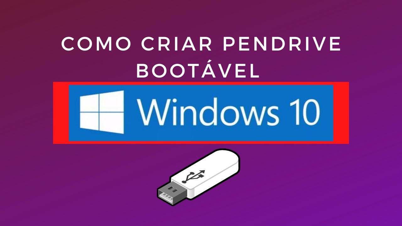 PEN DRIVE BOOTAVEL com WINDOWS 10 ORIGINAL - Passo a Passo como criar ...