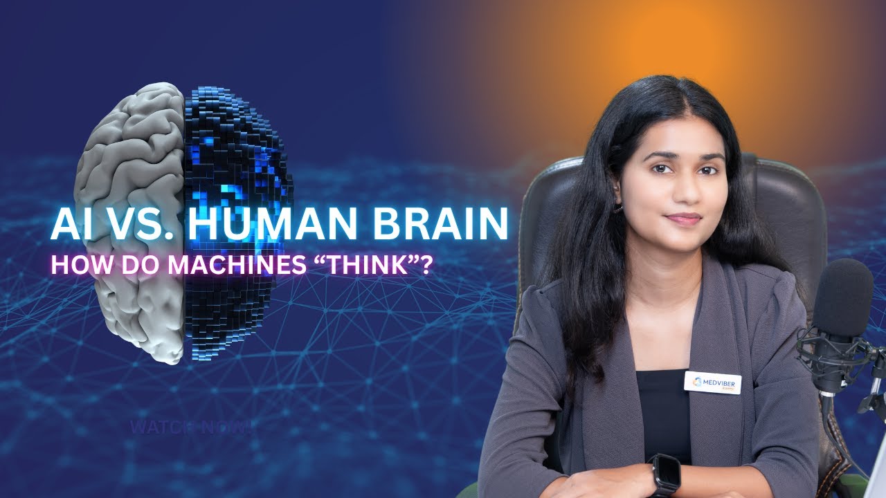 AI vs. Human Brain: How Do Machines "Think"? | Medviber Academy - YouTube