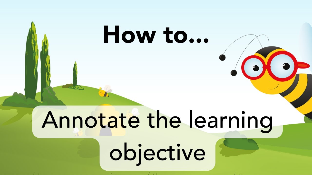 How to annotate the Learning Objective - YouTube