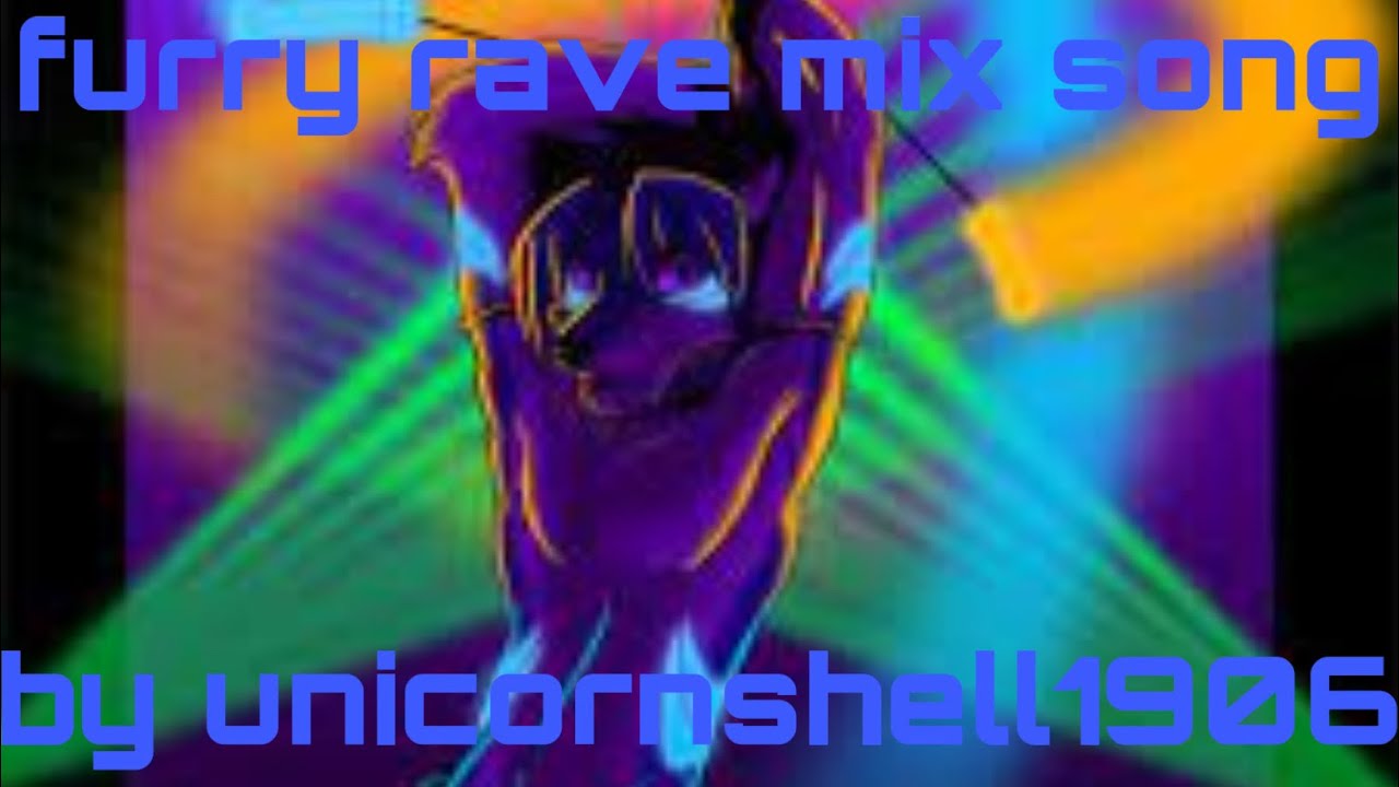 furry rave mix song - YouTube