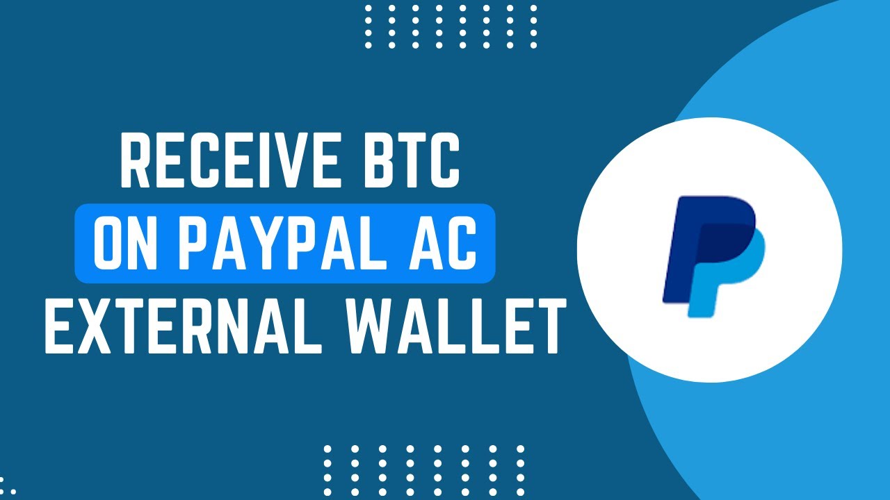 How To Receive Bitcoin On Paypal - How To Get Crypto From External ...