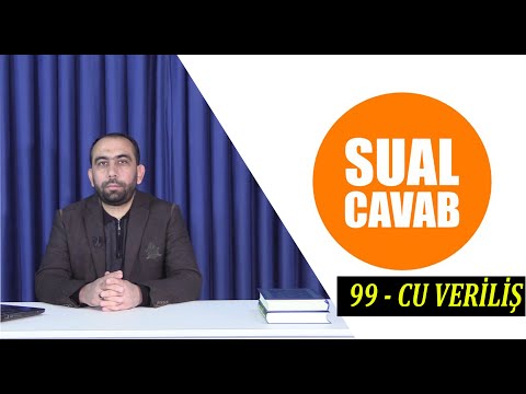 Hacı Sahib ilə Sual - Cavab 99-cu veriliş