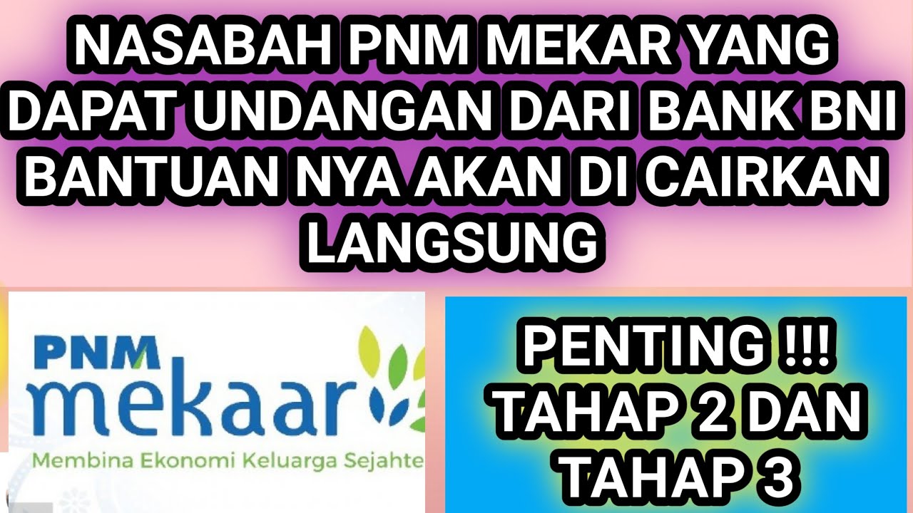 NASABAH PNM MEKAR YANG DAPAT UNDANGAN DARI BANK BNI BANTUAN NYA AKAN DI ...