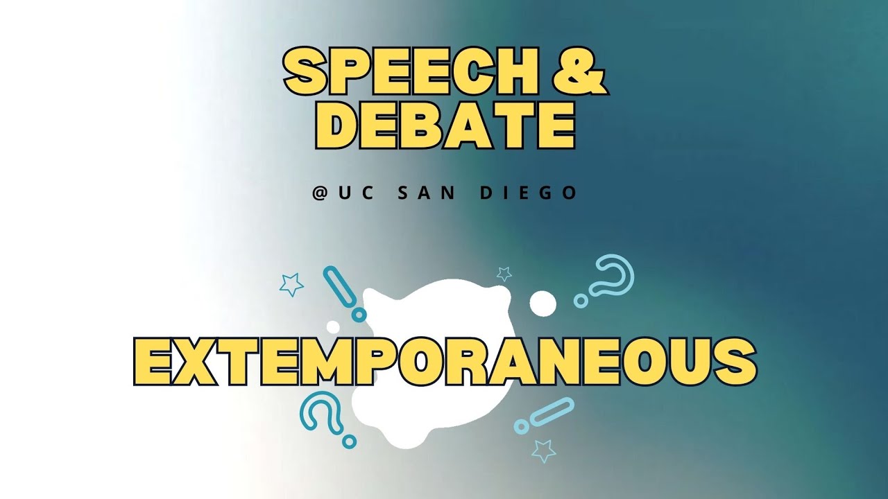 Extemporaneous - Speech & Debate @ UC San Diego - YouTube