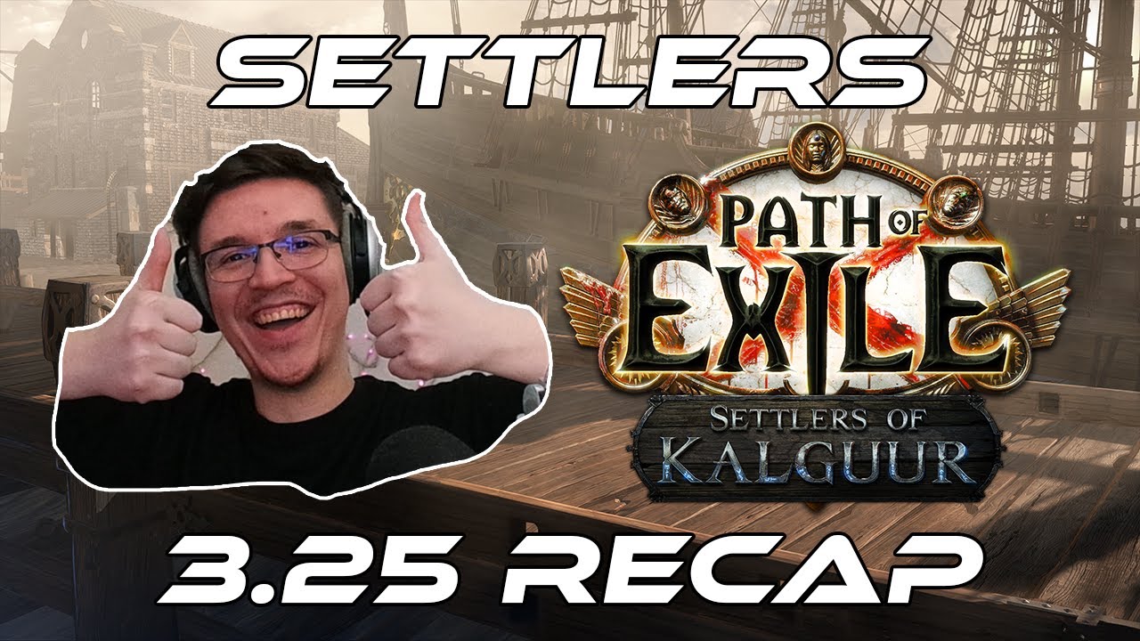 Settlers League Is VERY GOOD! - Path of Exile 3.25 Settlers Recap - YouTube