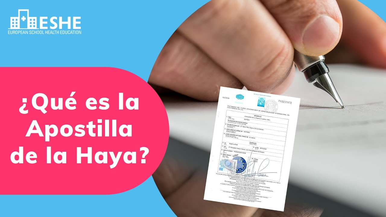 ¿Sabes qué es la Apostilla de la Haya? - YouTube