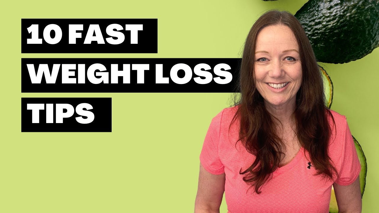 10 FAST Weight Loss Tips (#2 will surprise you!) - YouTube