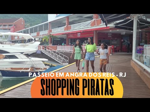 Shopping Piratas - Angra dos Reis Rio de Janeiro - O que tem de bom ...