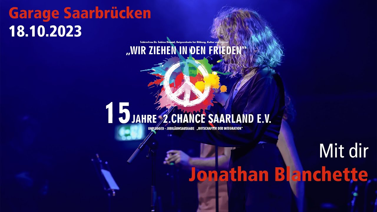 Jonathan Blanchette - Mit dir | Unplugged 2023 | 15 Jahre 2. Chance ...