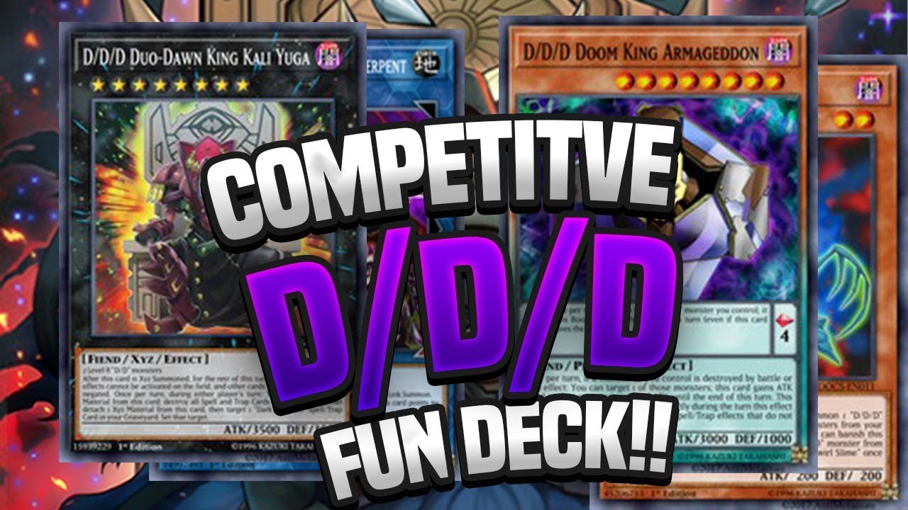YU-GI-OH D/D/D DECK PROFILE!! MOST FUN COMPETITIVE YU-GI-OH DECK!! - YouTube