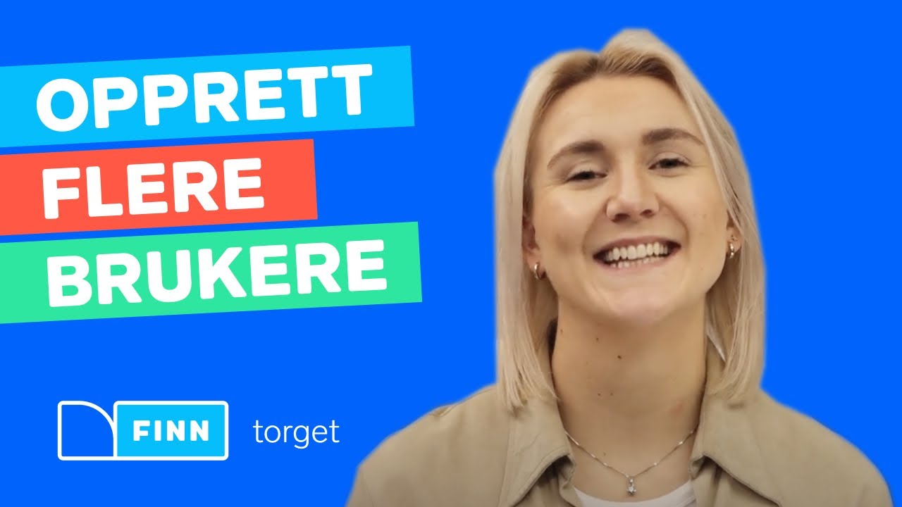 Opprett flere brukere på bedriftskontoen din på FINN torget - YouTube