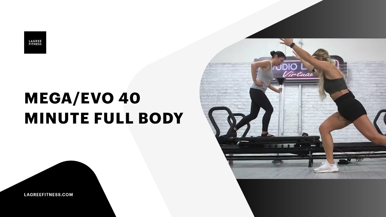 Lagree Fitness Mega/EVO 40 Minute Full Body - YouTube