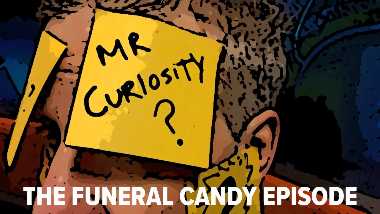 The Funeral Candy Episode | Mr. Curiosity Podcast - YouTube