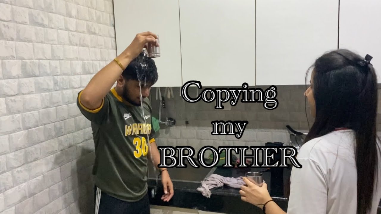 Prank on brother 😂 || Copying my BROTHER All Day - YouTube
