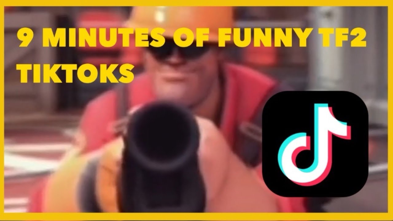 9 MINUTES OF TF2 TIKTOK MEMES - YouTube