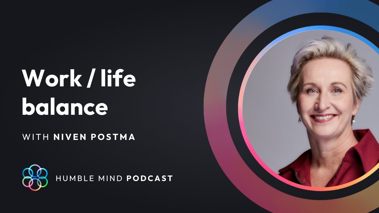 Work / life balance with Niven Postma - YouTube