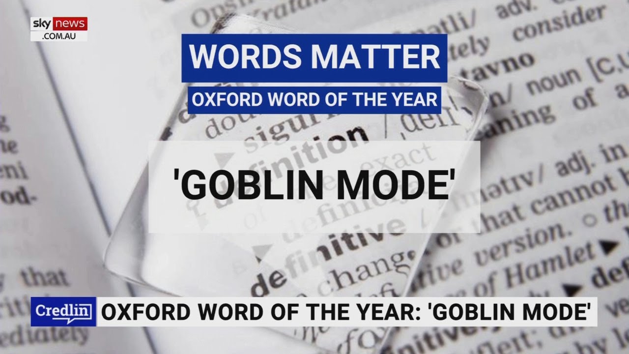 'Goblin mode': Oxford Word of the Year unveiled - YouTube