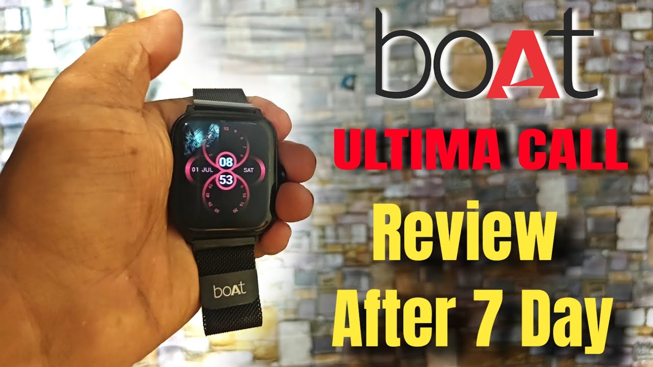 Boat Ultima Call || Smartwatch Review || After 7 Days - YouTube