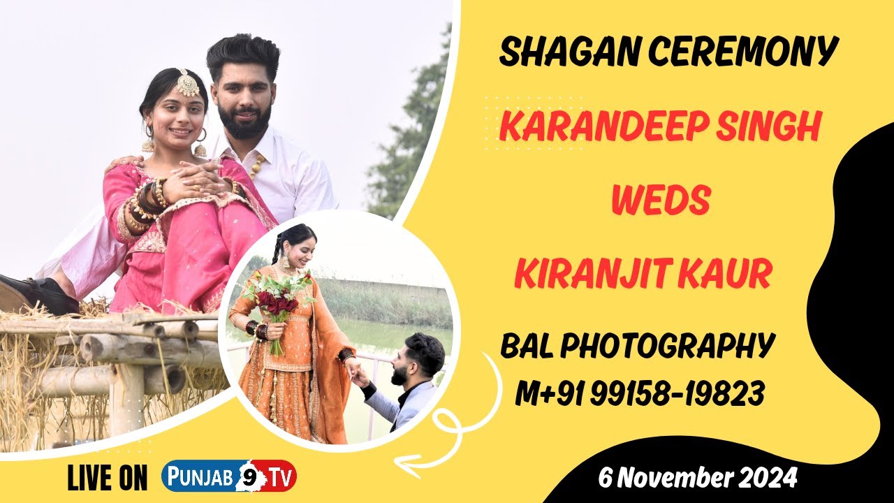 Shagan ceremony Karandeep Singh Weds Kiranjit Kaur - YouTube