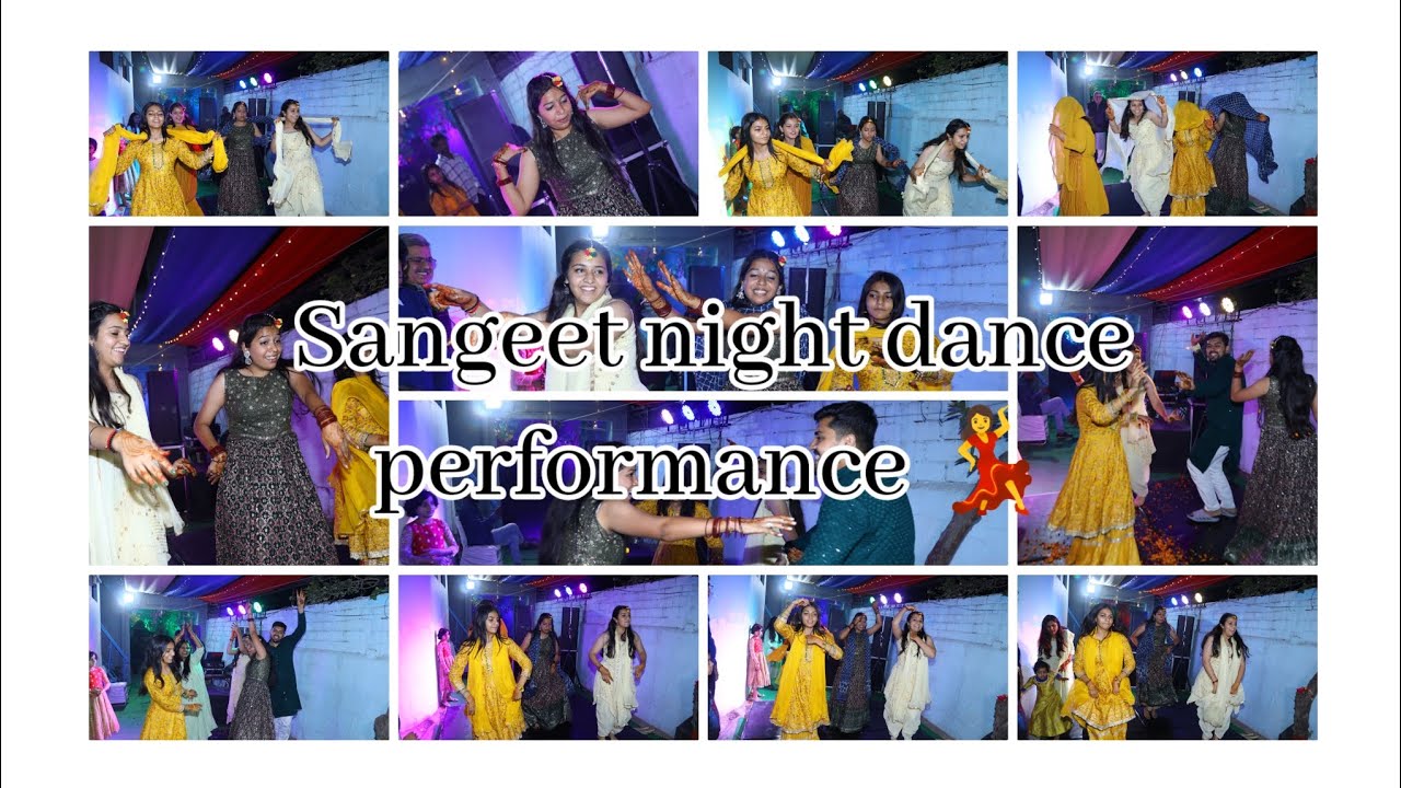 Mesmerizing Sangeet Night Dance Performance | A Night of Music, Love ...