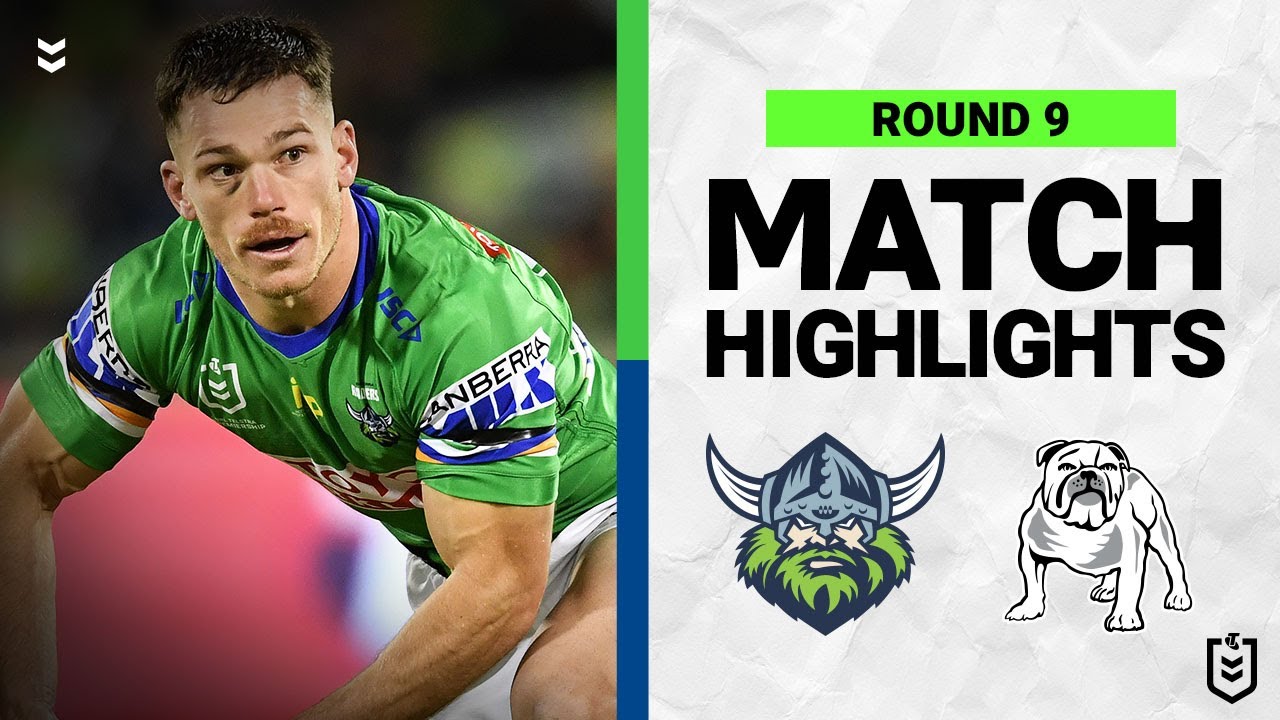 Canberra Raiders v Canterbury-Bankstown Bulldogs | Match Highlights ...