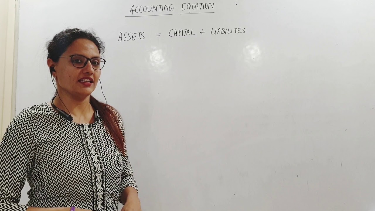 Class XI Accounts: Accounting Equation, Dual Aspect Concept, Double ...