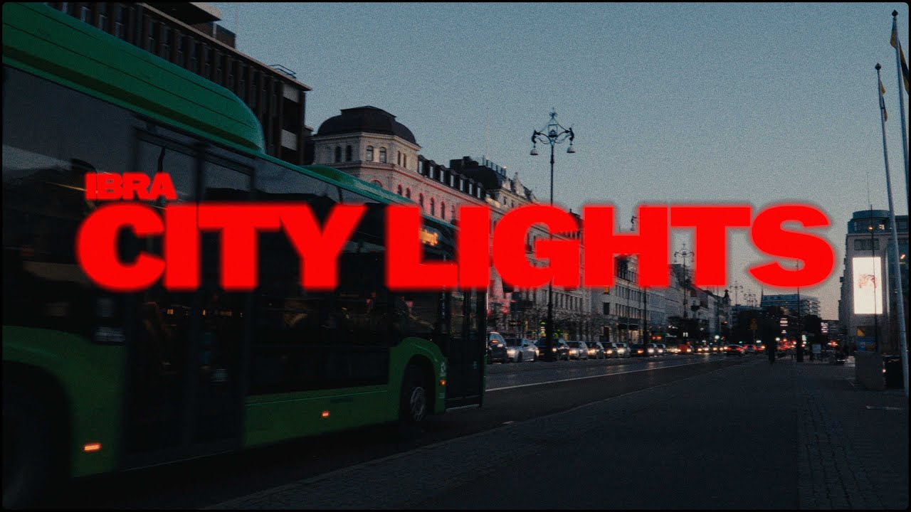 Ibra - City Lights (Official Music Video) - YouTube