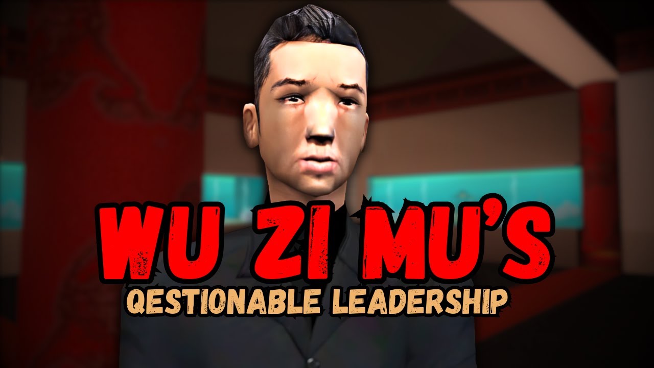 Wu Zi Mu's Questionable Leadership... - YouTube