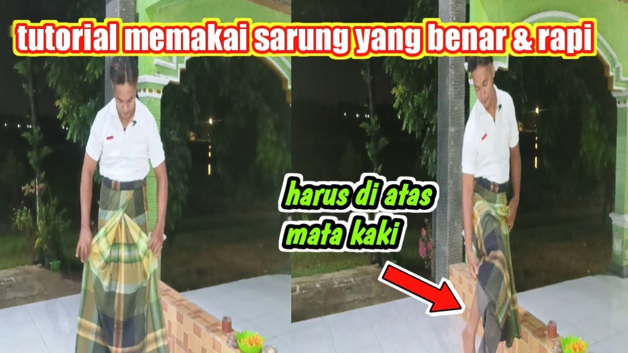 tutorial memakai sarung yang benar & rapi||@gocigo - YouTube