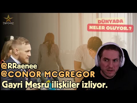 [ RRaenee ] Gayrimeşru ilişkiler, Conor McGregor