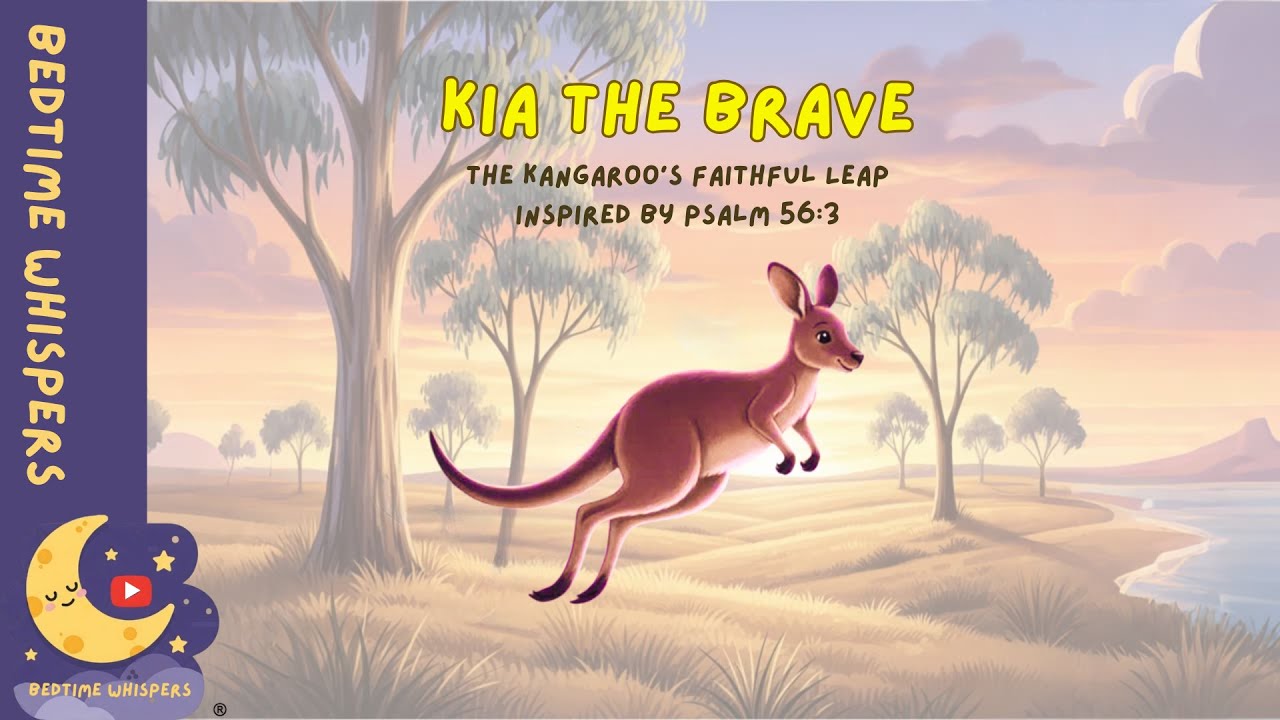 Kia the Brave 🦘 | Christian Bedtime Story for Kids | Bible Story Read ...