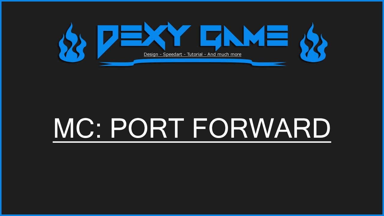 MC Port Forward (SX763) - YouTube