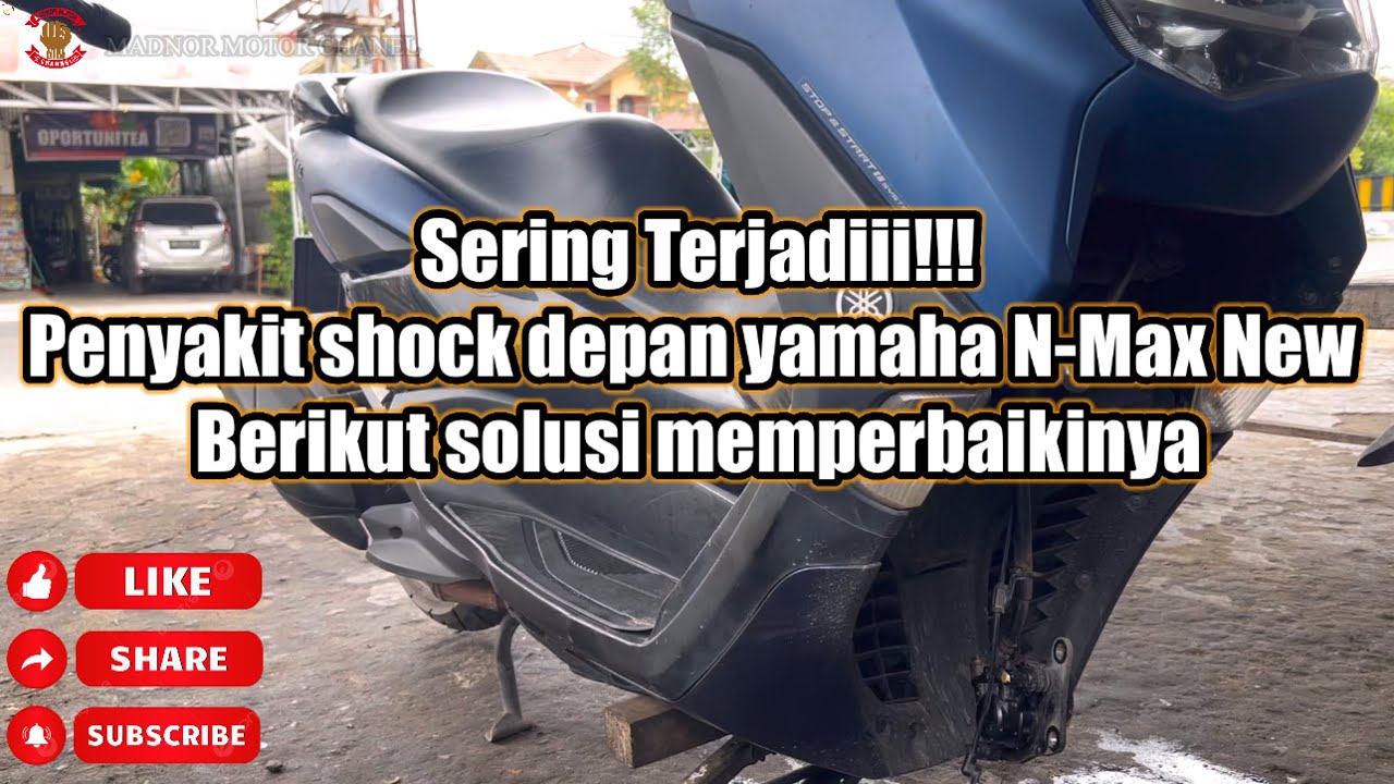 Sering Terjadiii!!!Penyakit shock depan yamaha N-Max New Berikut solusi ...
