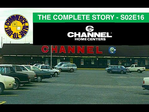 The Epic Rise And Fall of Channel Home Centers S02E16 Defunct Retailers ...