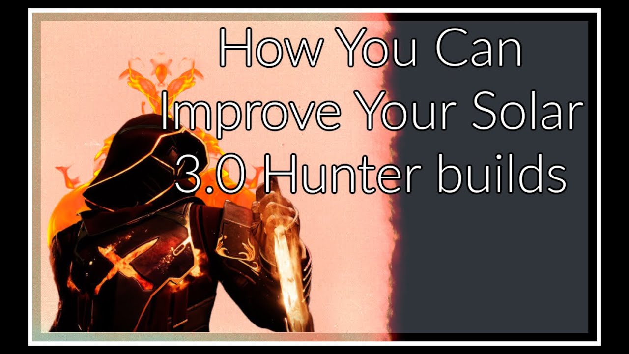 How YOU Can Improve your Solar Hunter 3.0 Build! - YouTube