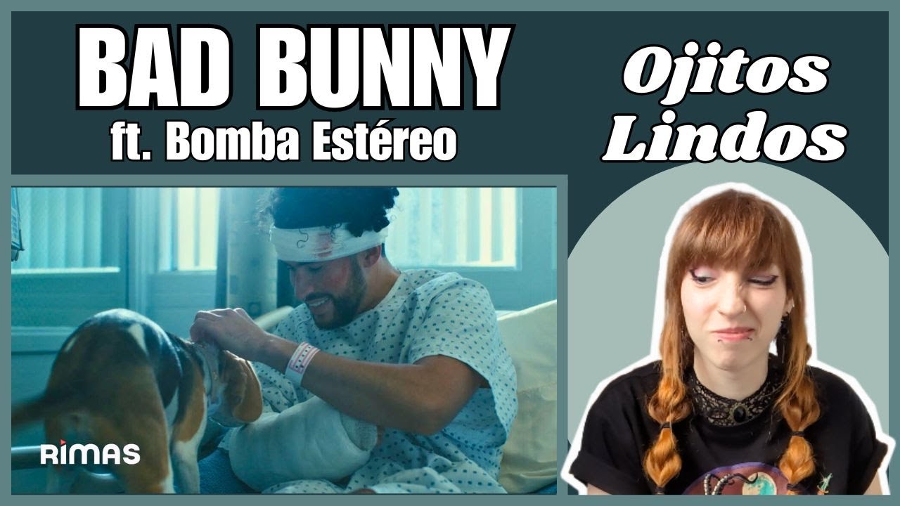FIRST TIME HEARING Bad Bunny ft. Bomba Estéreo | OJITOS LINDOS - YouTube