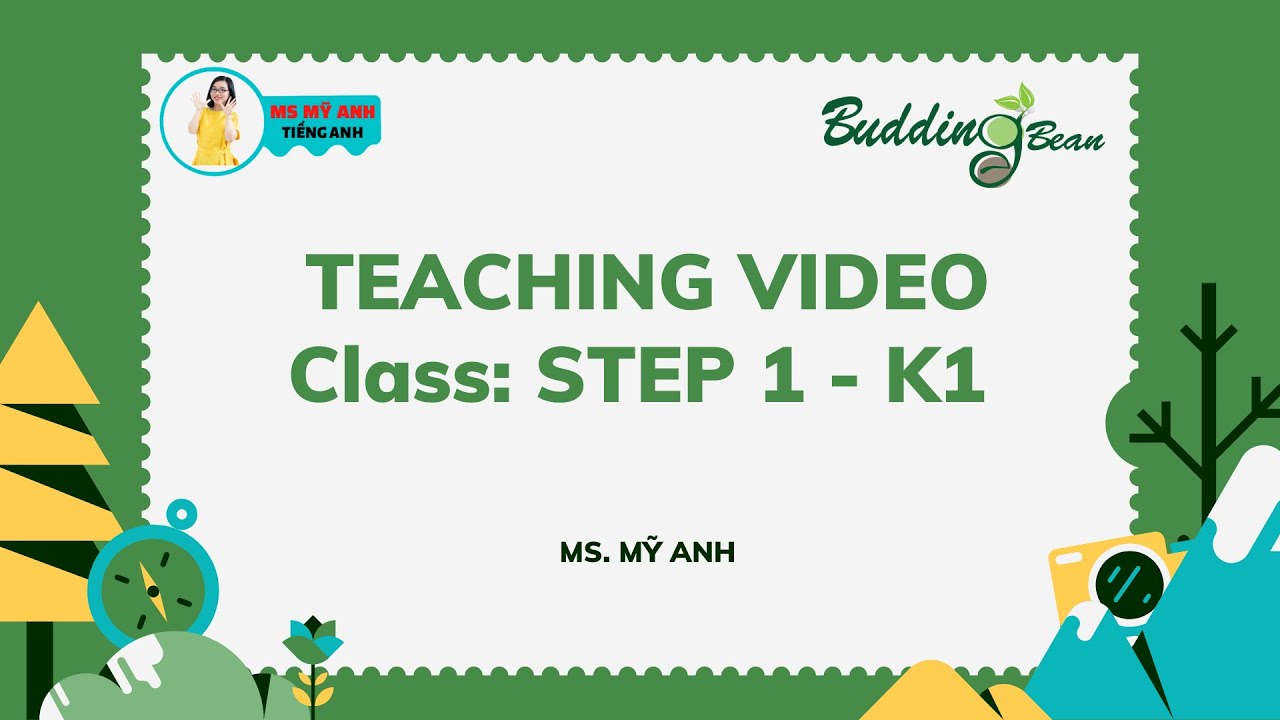 Budding Bean Class - Step 1 - K1 - 03.04.2023 - Ms. Mỹ Anh - YouTube