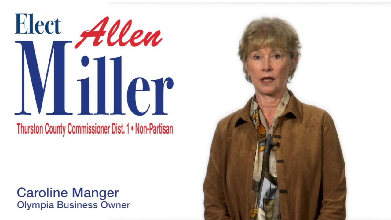Allen Miller for Thurston County Commissioner - Caroline Manger - YouTube